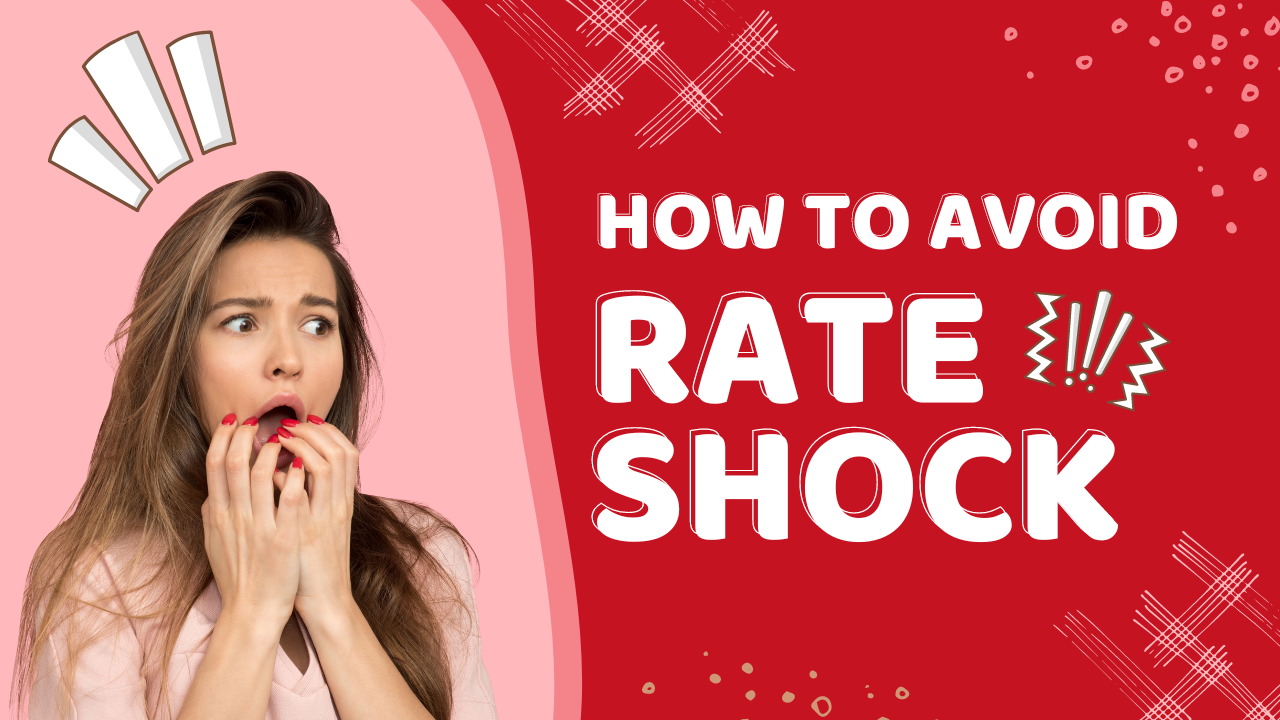 How to Avoid Rate Shock